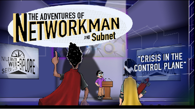 The Adventures of Networkman and Subnet: Crisis in the Control Plane ...