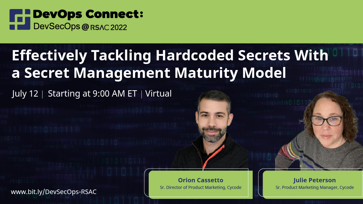 Julie Peterson & Orion Cassetto - Effectively Tackling Hardcoded Secrets With a Secret ...