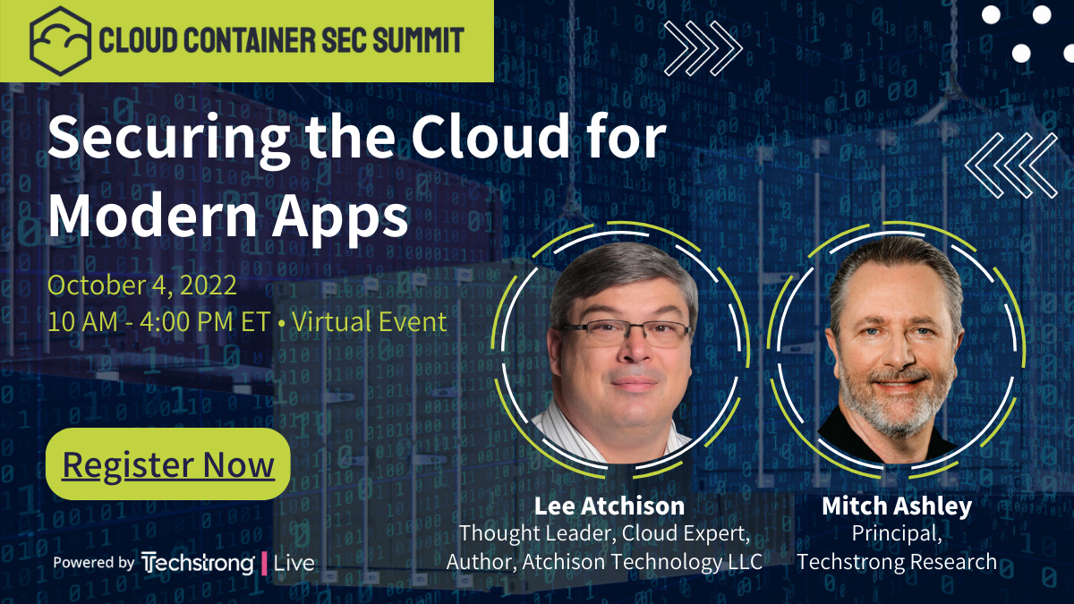 Mitch Ashley & Lee Atchison - Securing the Cloud for Modern Apps ...