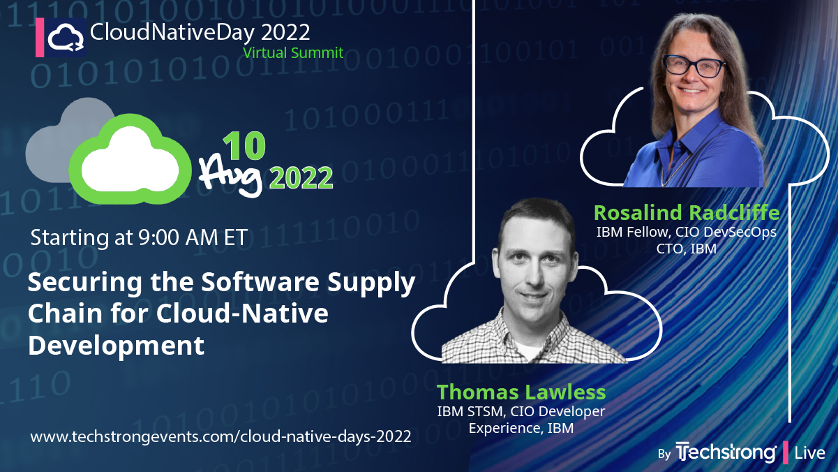Rosalind Radcliffe & Thomas Lawless - Securing the Software Supply Chain for Cloud-Native ...