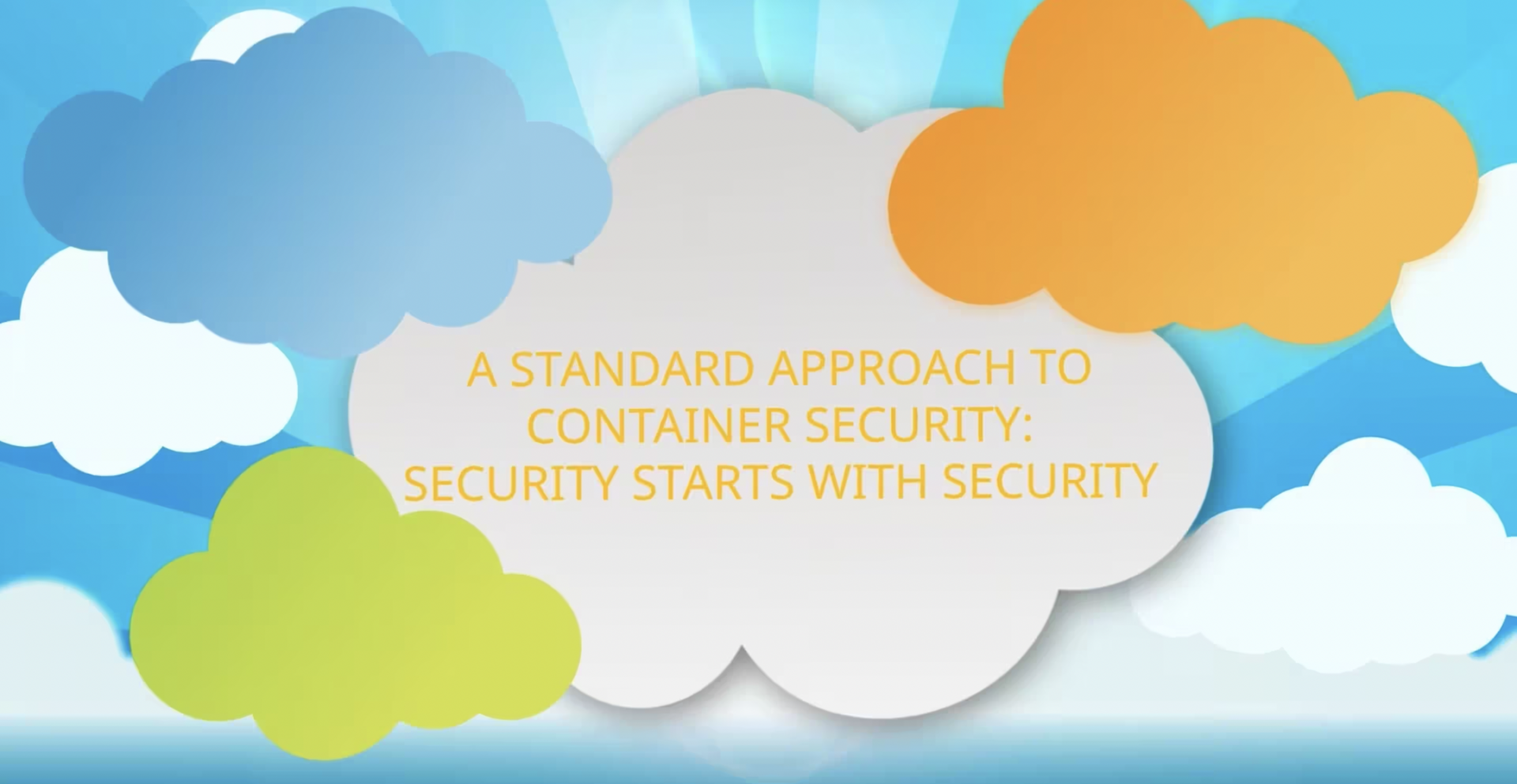 A Standard Approach To Container Security Dont Let Your Security Teams Off The Hook Cloud