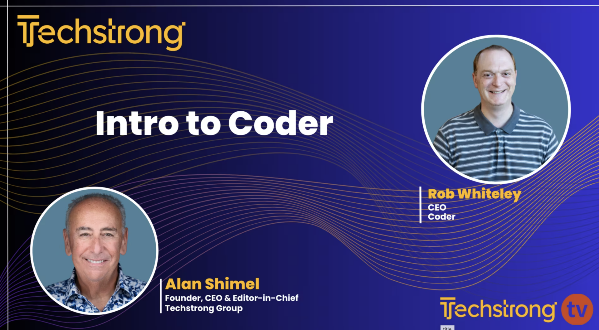 Intro to Coder with CEO Rob Whiteley - Techstrong TV