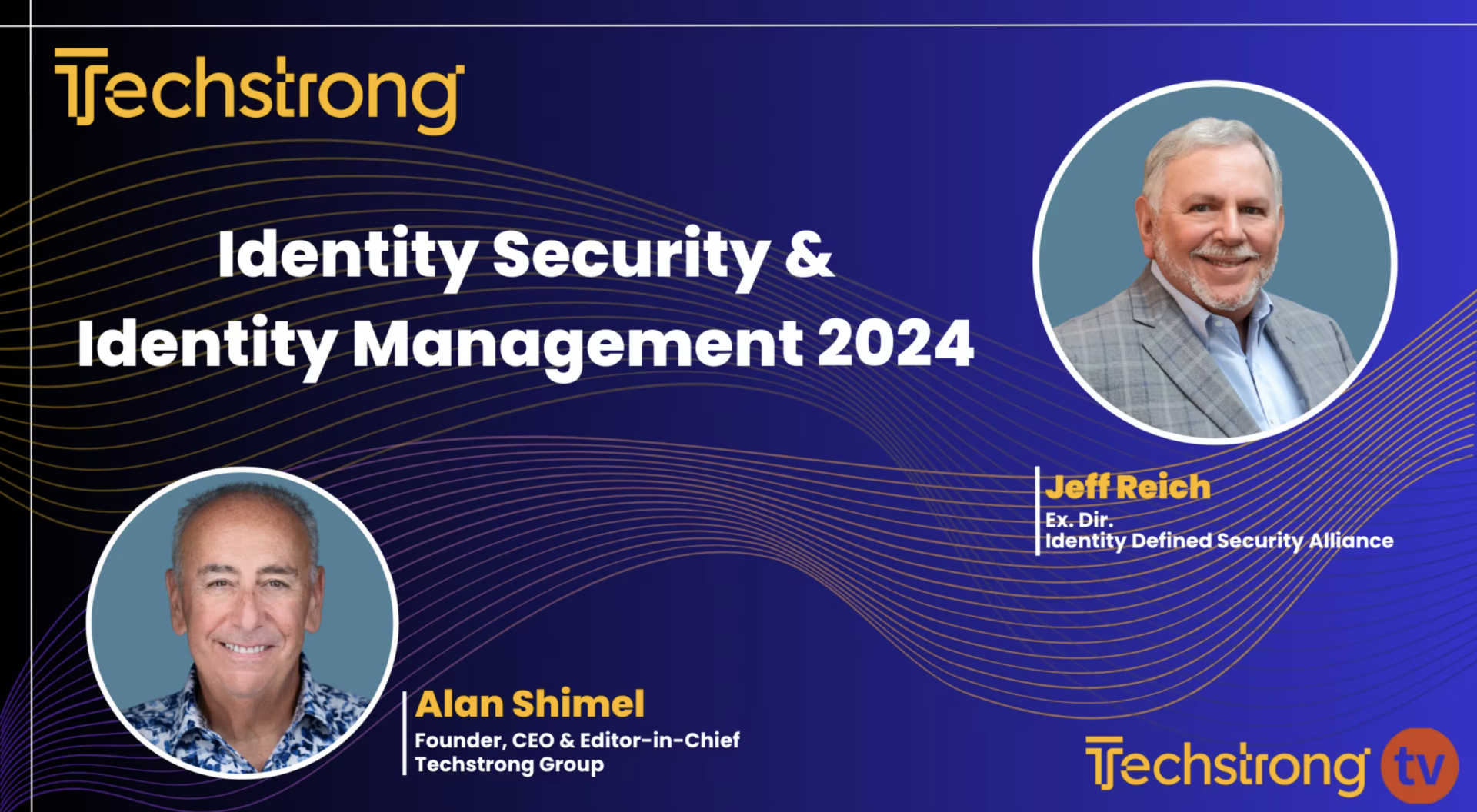 Identity Security and Identity Management in 2024 with Jeff Reich - Techstrong TV