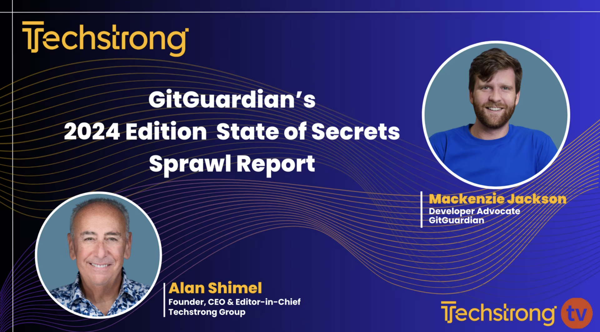 State of Secrets Sprawl in 2024 with Mackenzie Jackson - Techstrong TV