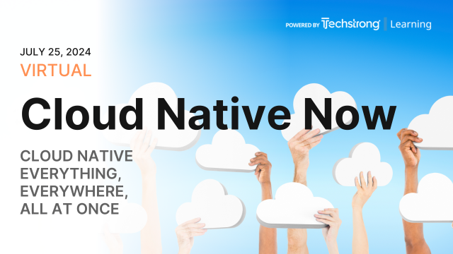Cloud Native Now 2024 - Techstrong TV