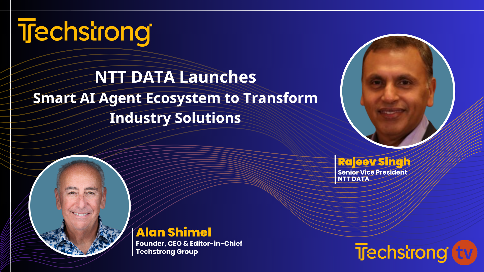 NTT Data’s Rajeev Singh on AI Agents and Driving Global Business Transformation - Techstrong TV