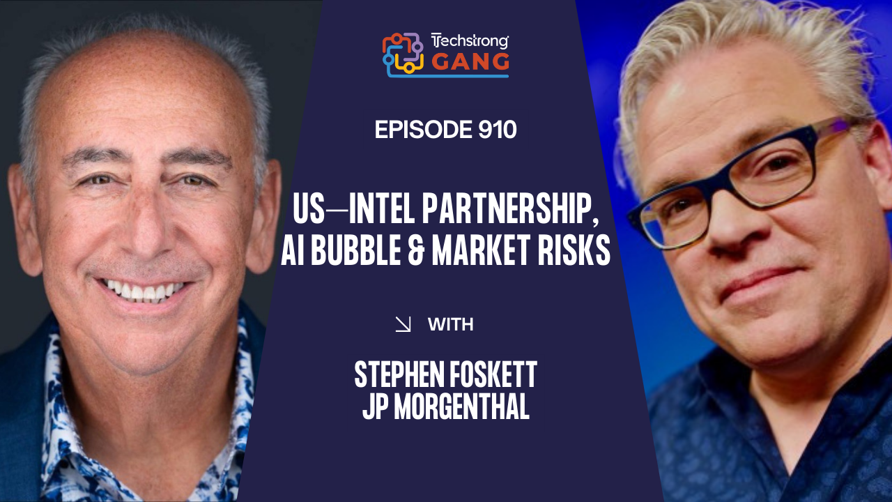 US–Intel Partnership, AI Bubble & Market Risks | TSG Ep. 910 ...